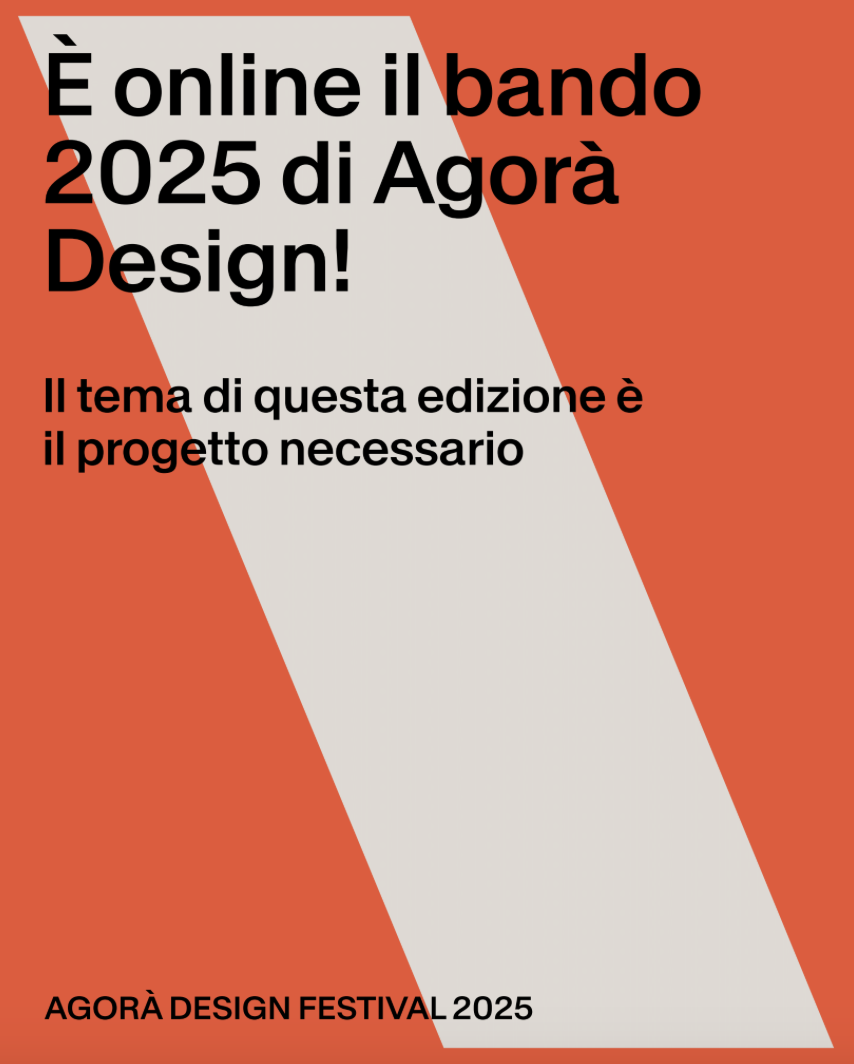 Agorà Design 2025: il nuovo bando è online